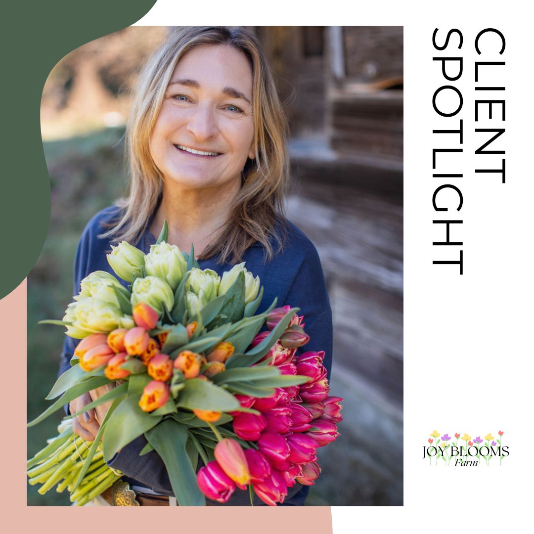 Lora Bloom Client Spotlight, Joy Blooms Farm in Preston, WA